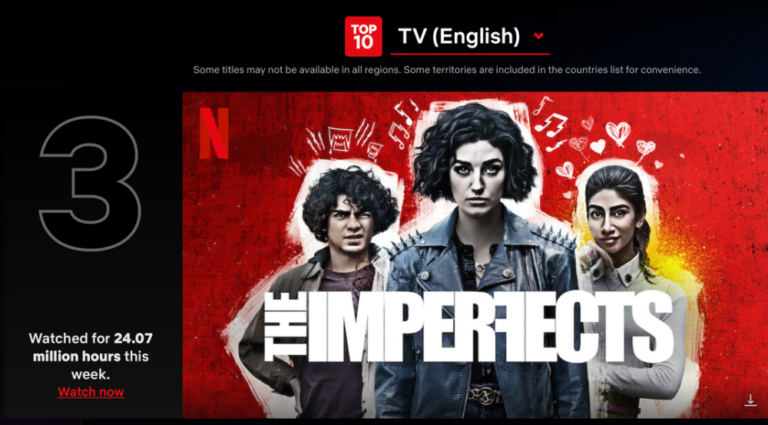 THE IMPERFECTS is the #3 Series on Netflix in its First Week